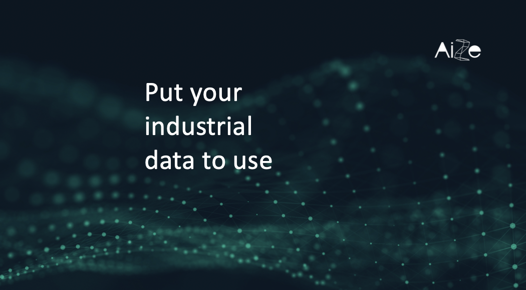 Aize | Put your industrial data to use